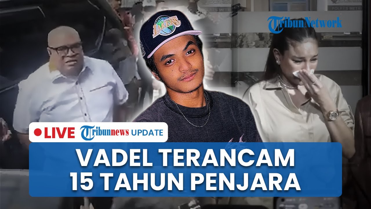 LIVE: Vadel Badjideh Tersangka Persetubuhan Anak Nikita Mirzani, Terancam Hukuman 15 Tahun ...
