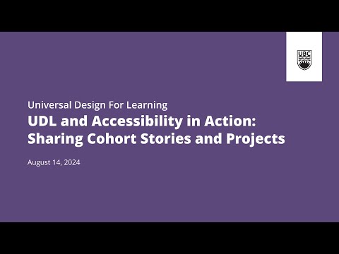 UDL and Accessibility in Action: Sharing Cohort Stories and Projects