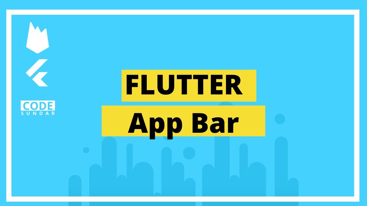 Flutter AppBar | Flutter Tutorial