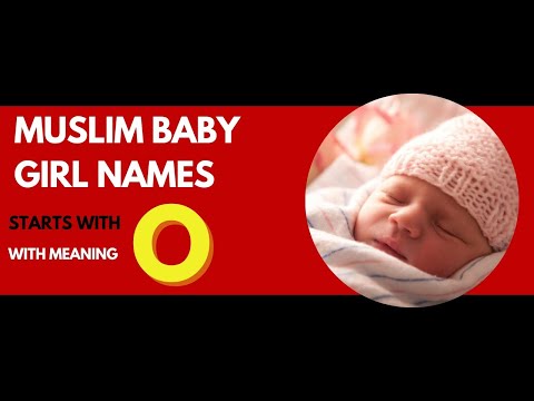 Muslim Girl Names Starting with O | Unique Islamic Girl Name Start With O | ladkiyon ke Naam O say