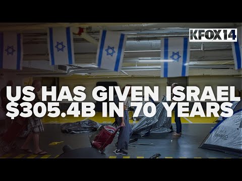 US has given Israel $305 4 billion in foreign aid for nearly 75 years, watchdog group says