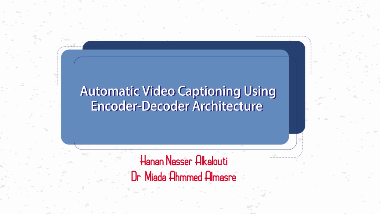 Automatic Video Captioning Using Encoder-Decoder Architecture