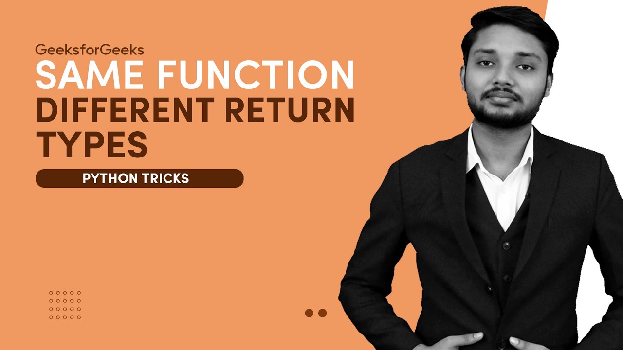 Same Function with Different Return Type | Python Tricks