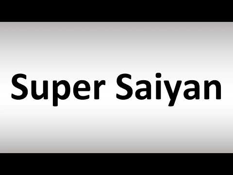 How to Pronounce Super Saiyan (Dragon Ball)