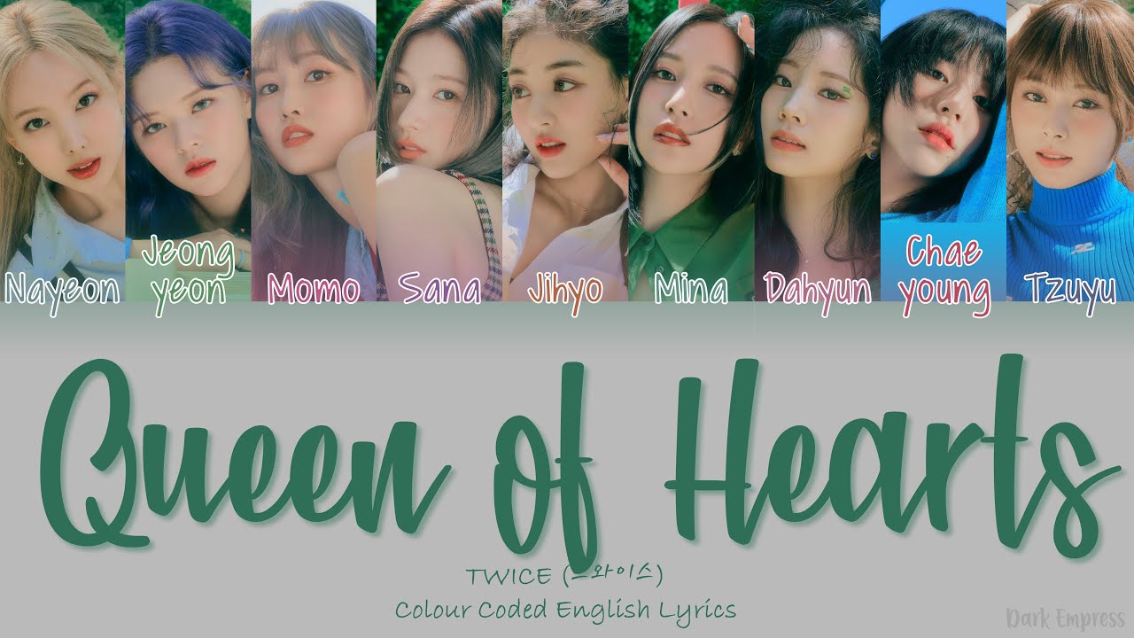 TWICE (트와이스) - Queen Of Hearts - Color Coded English Lyrics