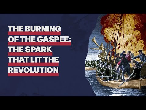 The Burning of the Gaspee: The Spark That Lit the Revolution