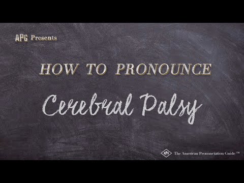 How to Pronounce Cerebral Palsy (Real Life Examples!)