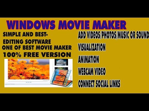 WINDOWS MOVIE MAKER- EASY EDITING SOFTWARE FOR WINDOWS