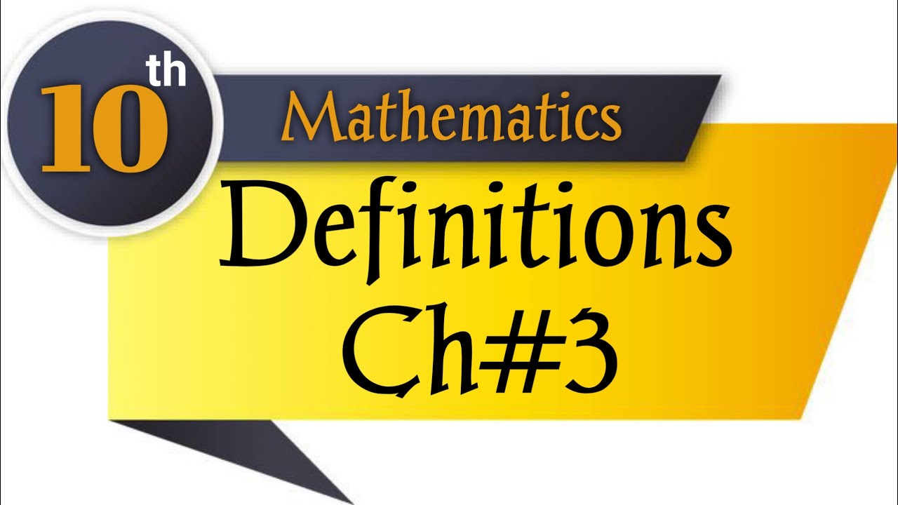 class 10 maths ch 3 | class 10 maths chapter 3 definition | Variations