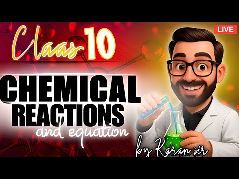Chemical Reactions and Equations🔥| CLASS 10 Science | Complete Chapter | NCERT Covered