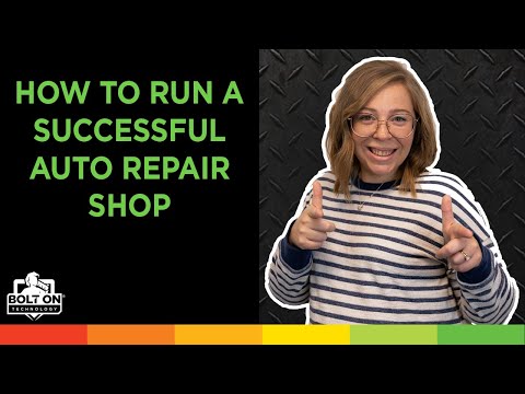 How to Run a Successful Auto Repair Shop | BOLT ON TECHNOLOGY