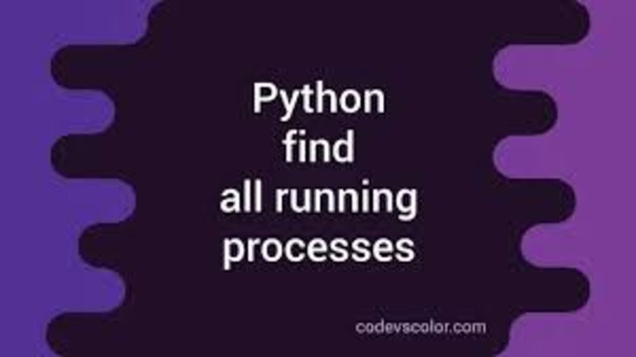 Listing Running Processes with Psutil in Python