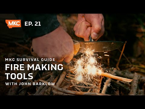 FIRE MAKING TOOLS | MKC SURVIVAL GUIDE - 021