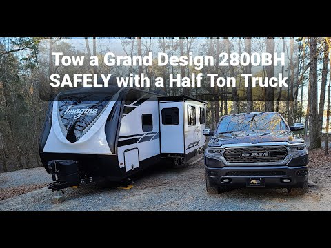 Towing a Grand Design Imagine 2800BH with a Ram 1500 Half Ton SAFELY