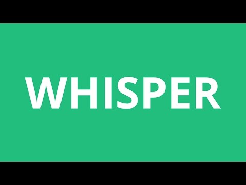 How To Pronounce Whisper - Pronunciation Academy