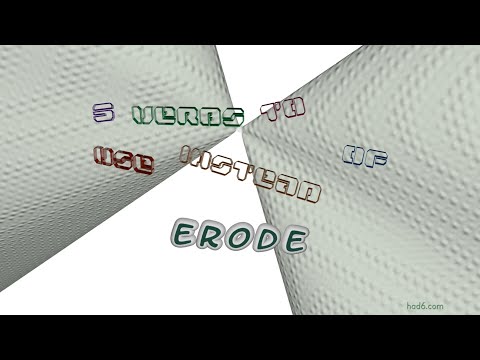 erode - 5 verbs similar to erode (sentence examples)