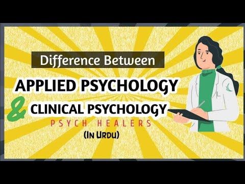 Applied Psychology Vs Clinical Psychology | Differences and Careers | Urdu /Hindi | Psych Healers