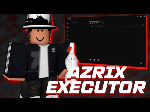 EXELLENT Executor "Azrix" (99% UNC) - Roblox Scripts Menu, Keyless, Byfron Bypass & Free Download!
