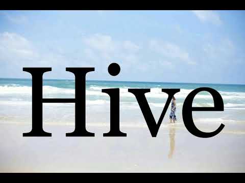 How To Pronounce Hive๐๐๐๐๐๐Pronunciation Of Hive