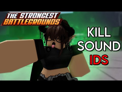 best 25 kill sound IDs in The Strongest Battlegrounds