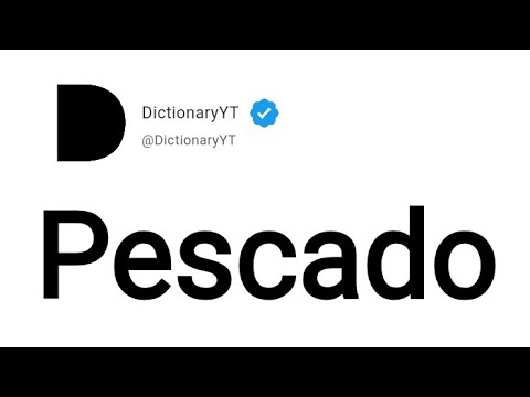 Pescado Meaning in English