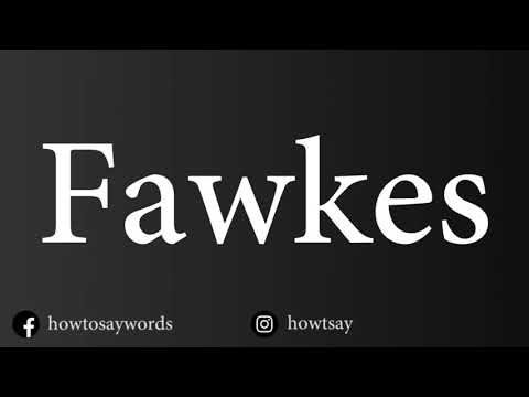 How To Pronounce Fawkes