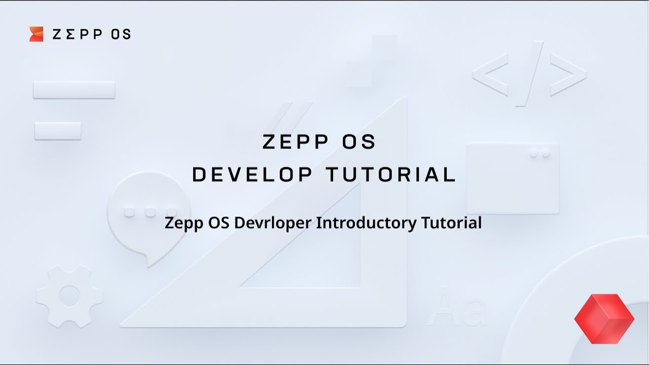 Zepp OS Develop Tutorial S01 E01 2ed