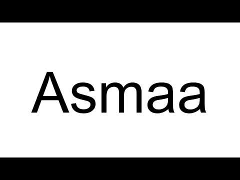 How to Pronounce Asmaa (Arabic)