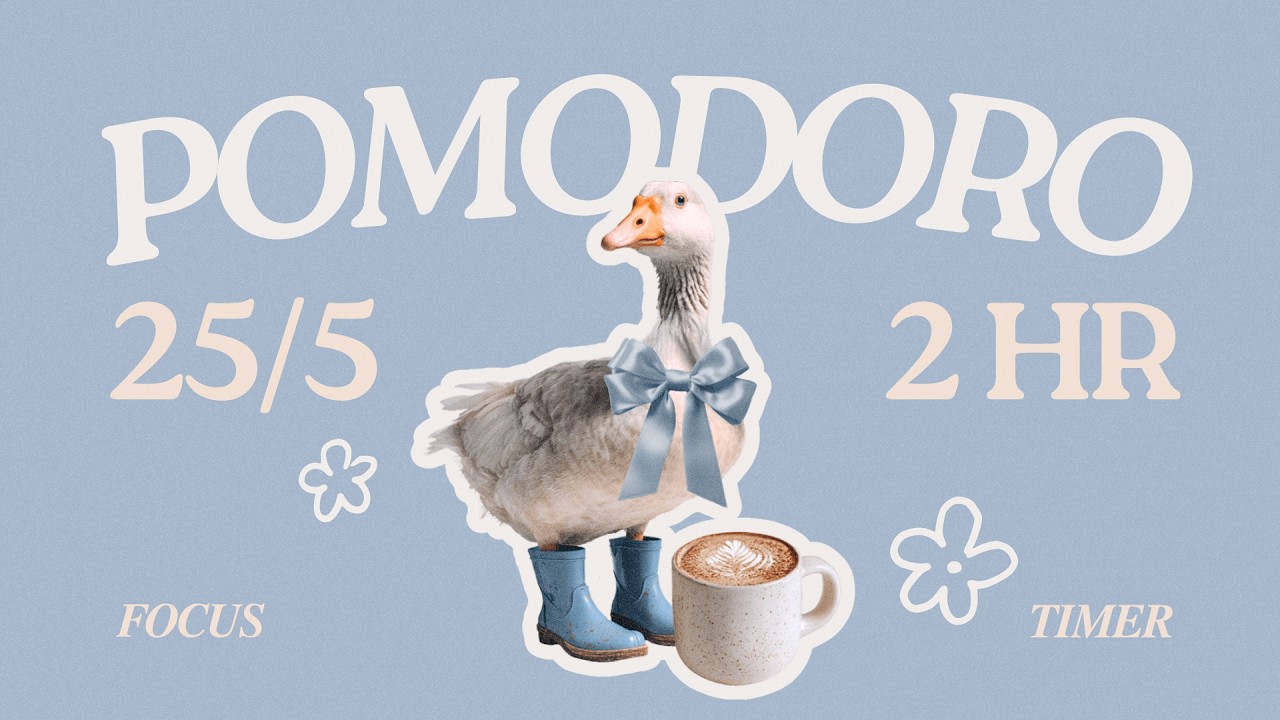𝒔𝒊𝒍𝒍𝒚 𝒈𝒐𝒐𝒔𝒆 𝒌𝒂𝒇𝒆 🦆 𝟸𝟻/𝟻 𝟺𝚂𝙴𝚃𝚂 𝟸𝙷𝚁 | pomodoro focus timer | cozy cafe music | study with me