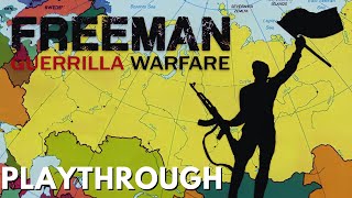 Freeman: Guerilla Warfare - Gameplay (Playthrough - No Commentary) [RX 580]
