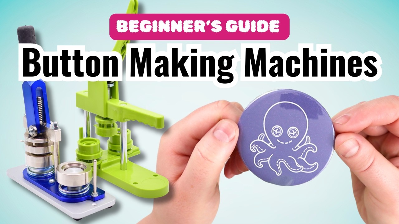 Button Making Machines 101 - How to Make Button Pins with a Button Maker at Home