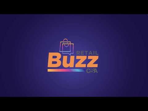 2023 CSA Retail Buzz Episode 2
