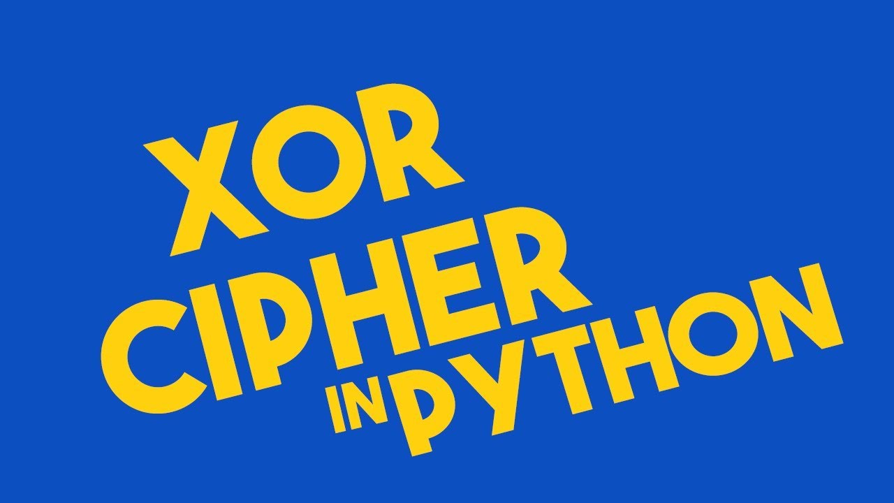 XOR Cipher Encryption and Decryption in Python