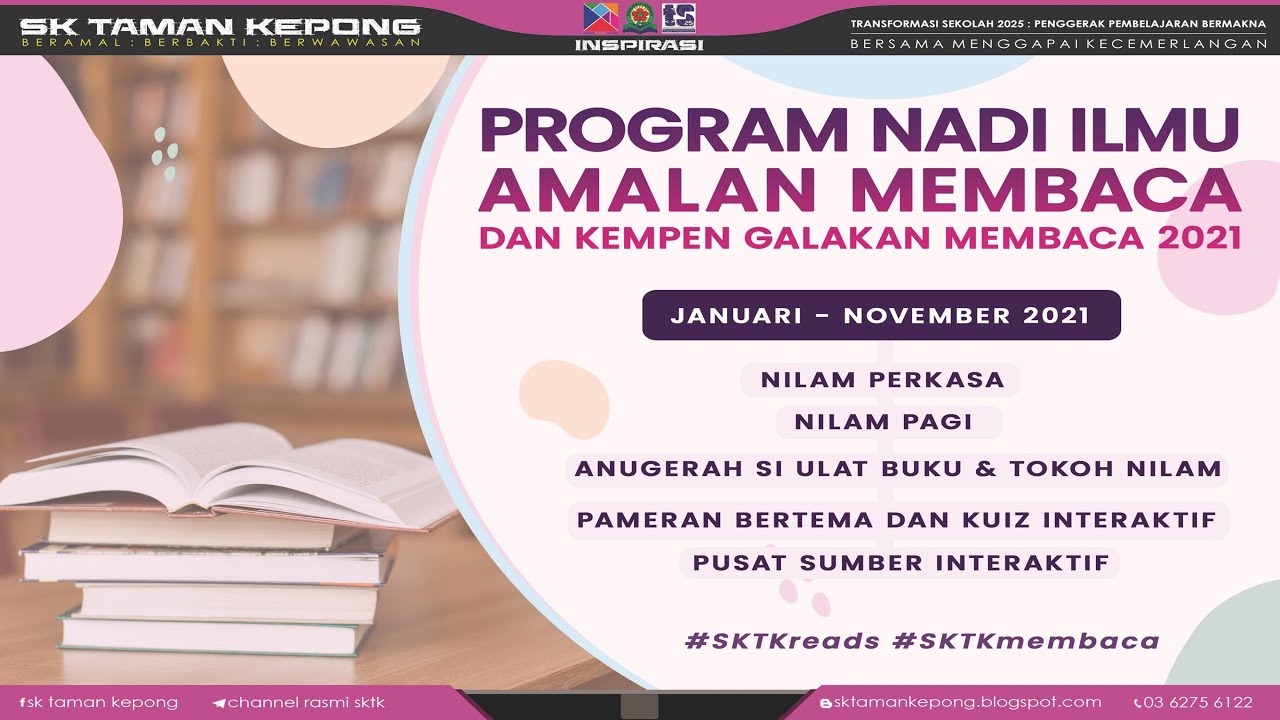 PELANCARAN PROGRAM NADI ILMU AMALAN MEMBACA (NILAM) DAN KEMPEN GALAKAN MEMBACA 2021