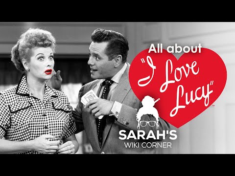 Sarah's Wiki Corner Podcast | 10/15/24 - I Love Lucy