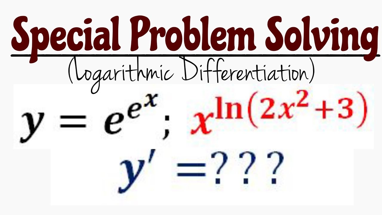 Logarithmic Differentiation || Special Problem Solving