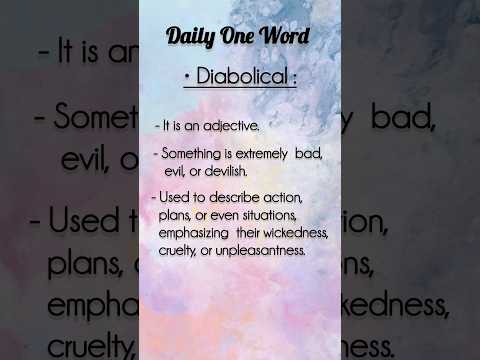 What is Diabolical? Learn english words with meaning and examples.