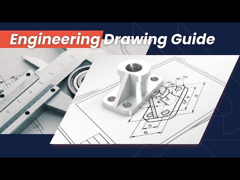 Engineering Drawing Guide - How to Make and Tips to Improve