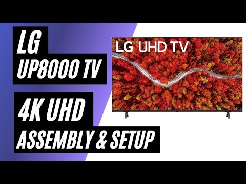 LG UP8000 Series LED 4K UHD TV - Unboxing & Setup