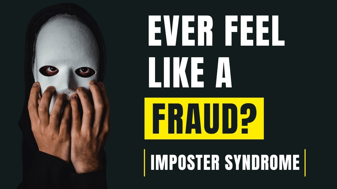 Do you feel like a FRAUD? Dealing with imposter syndrome | JOE NAVARRO