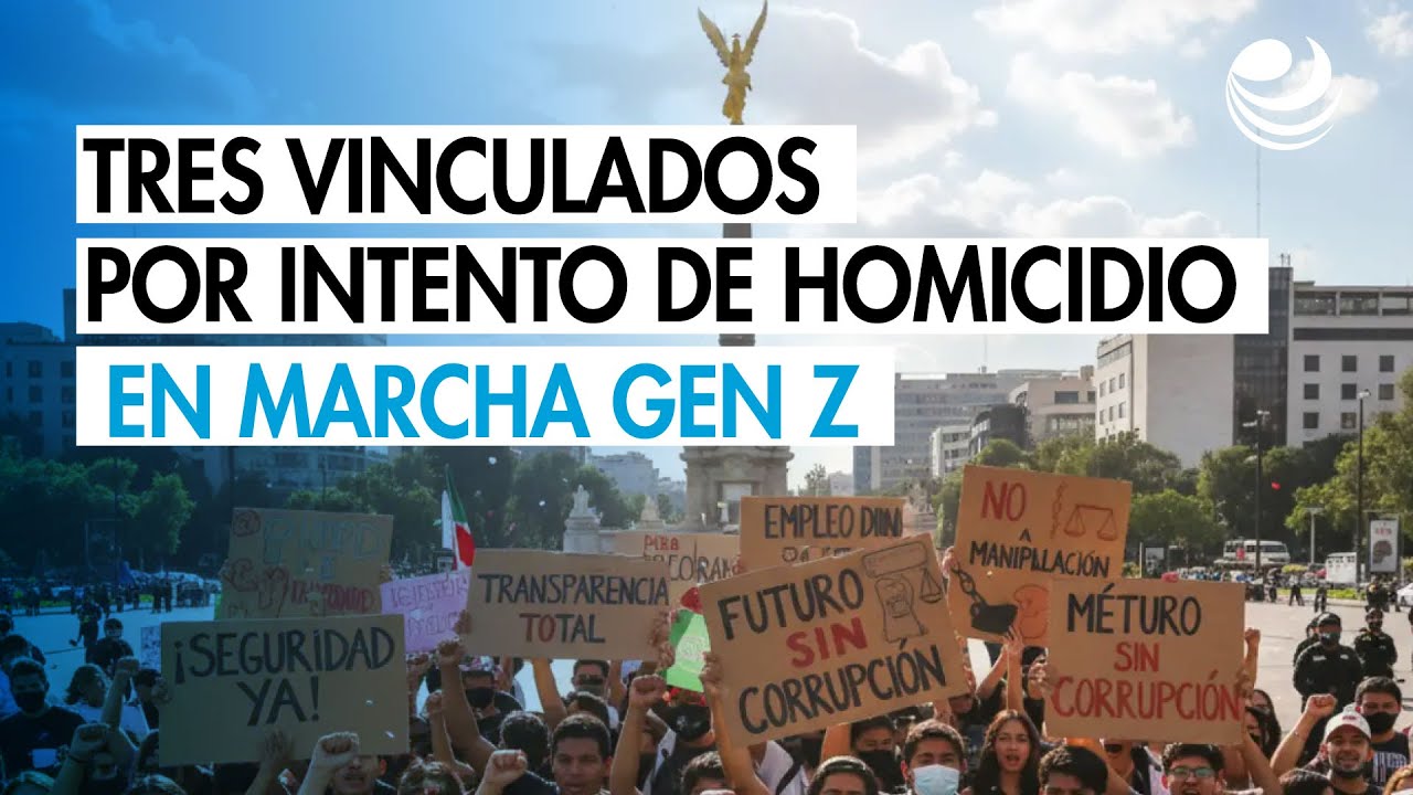 Vinculan por tentativa de homicidio a tres detenidos en marcha de la Generación Z