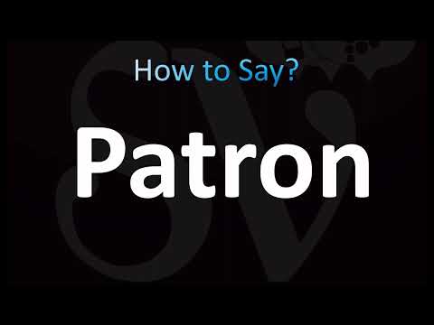 How to Pronounce Patron (CORRECTLY!)