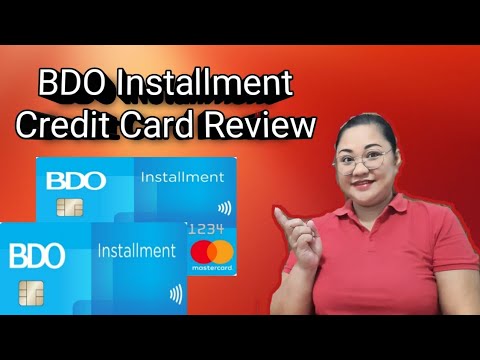 BDO INSTALLMENT Credit Card Review