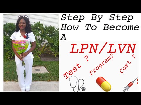 How To Become AN LPN/LVN | STEP BY STEP