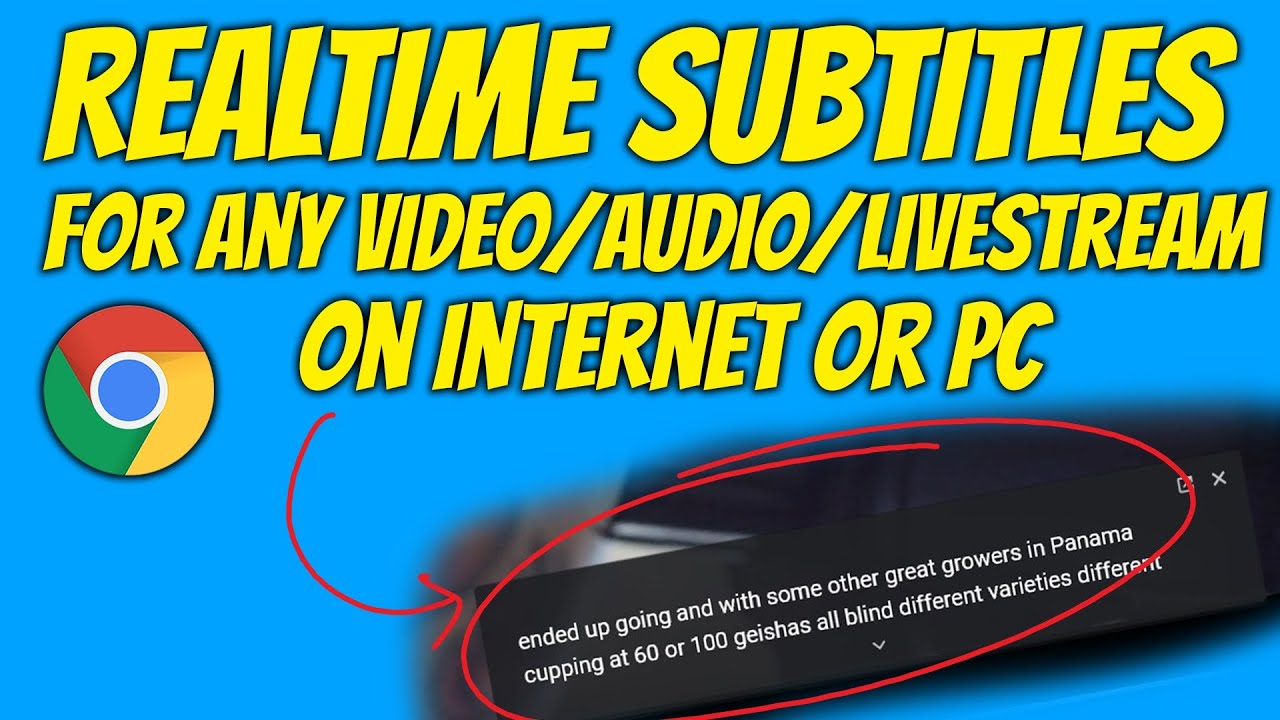 Real Time Subtitle To Any Video, Audio, Livestream On Internet Or PC (Google Chrome Live Caption)