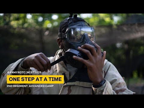 One Step at a Time | 2nd Regiment, Advanced Camp | CST 2025