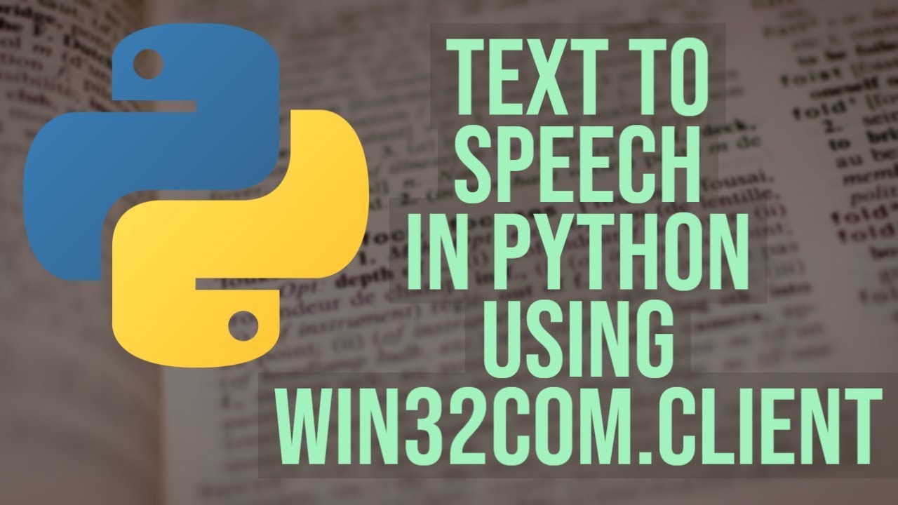 How to Convert Text to Speech in Python using win32com.client