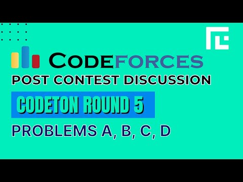 CodeTON Round 5 | Video Solutions - A to D | by Sayeef | TLE Eliminators