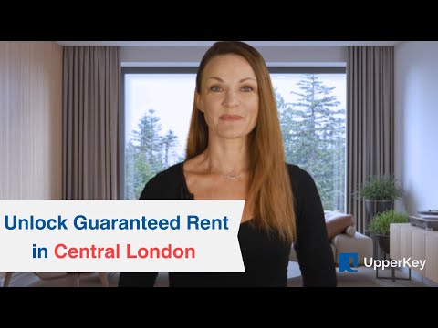 GUARANTEED RENT IN CENTRAL LONDON: How it works