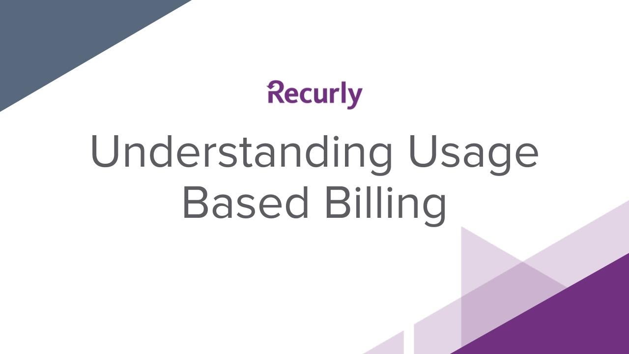 Understanding Usage Based Billing